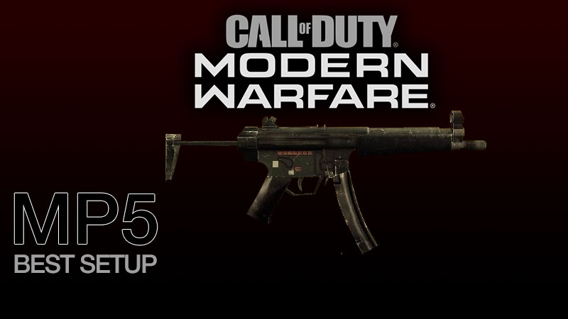 Best MP5 Setup Modern Warfare | Gamer Journalist