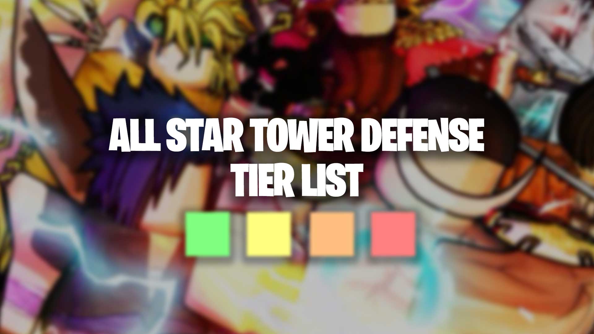 All Star Tower Defense Tier List (October 2025) | Gamer Journalist