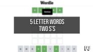 5 Letter Words With Two S s Wordle Guides Gamer Journalist 5 Letter Words With Two S s Wordle Guides Gamer Journalist