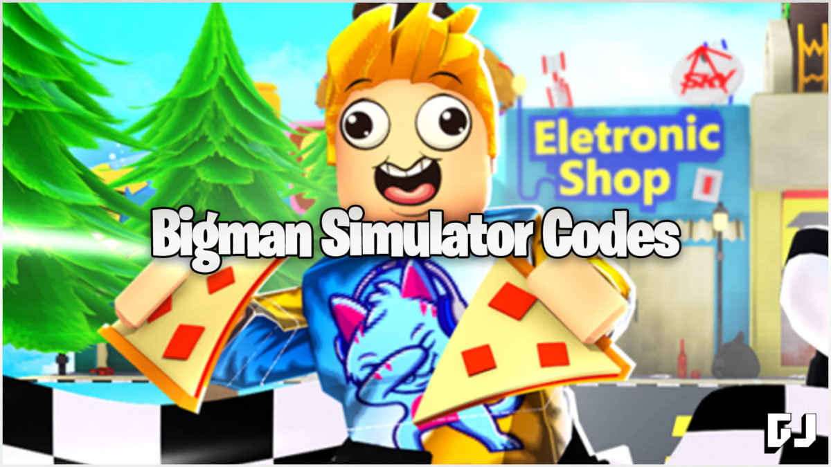 Bigman Simulator Codes | Gamer Journalist