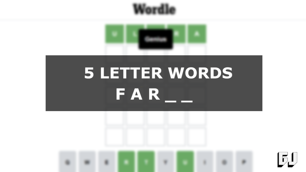 5 Letter Words Starting with FAR — Wordle Guides - Gamer Journalist