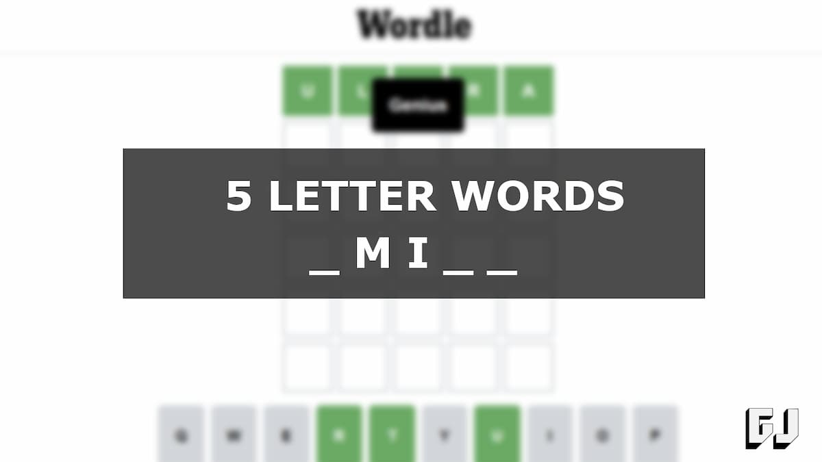 5 Letter Words with MI in the Middle – Wordle Guides | Gamer Journalist